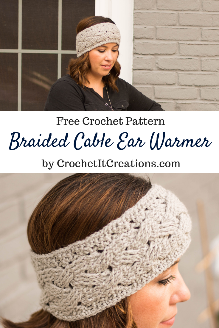 Braided Cable Ear Warmer Crochet Pattern - Crochet It Creations