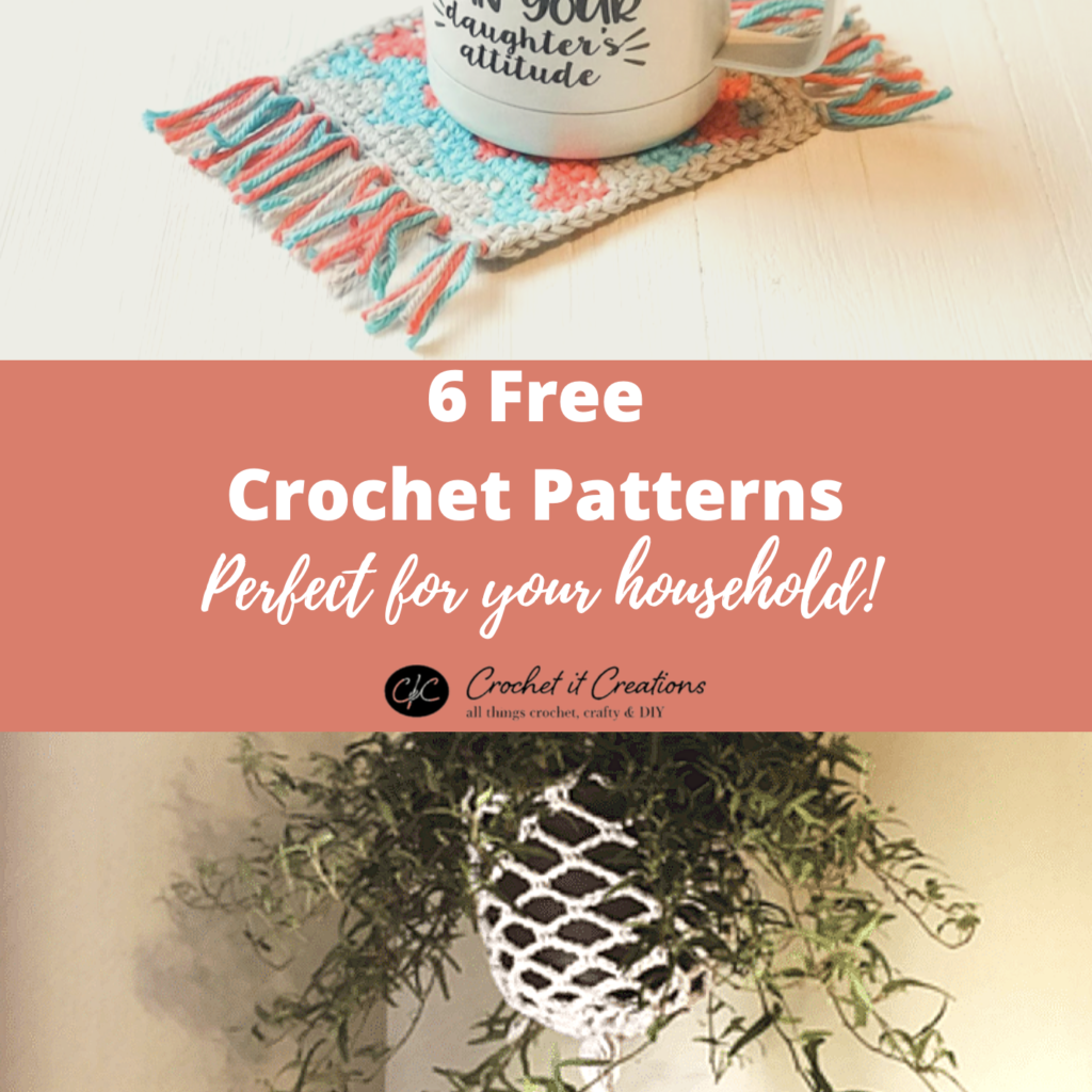 6 Free Crochet Patterns Perfect for Your Household! - Crochet It Creations